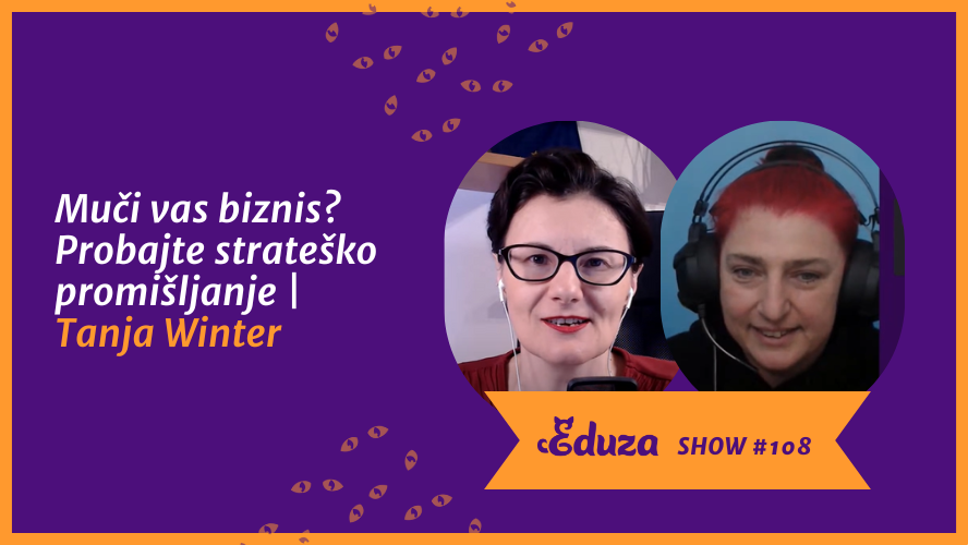 Muči vas biznis? Probajte strateško promišljanje | Tanja Winter