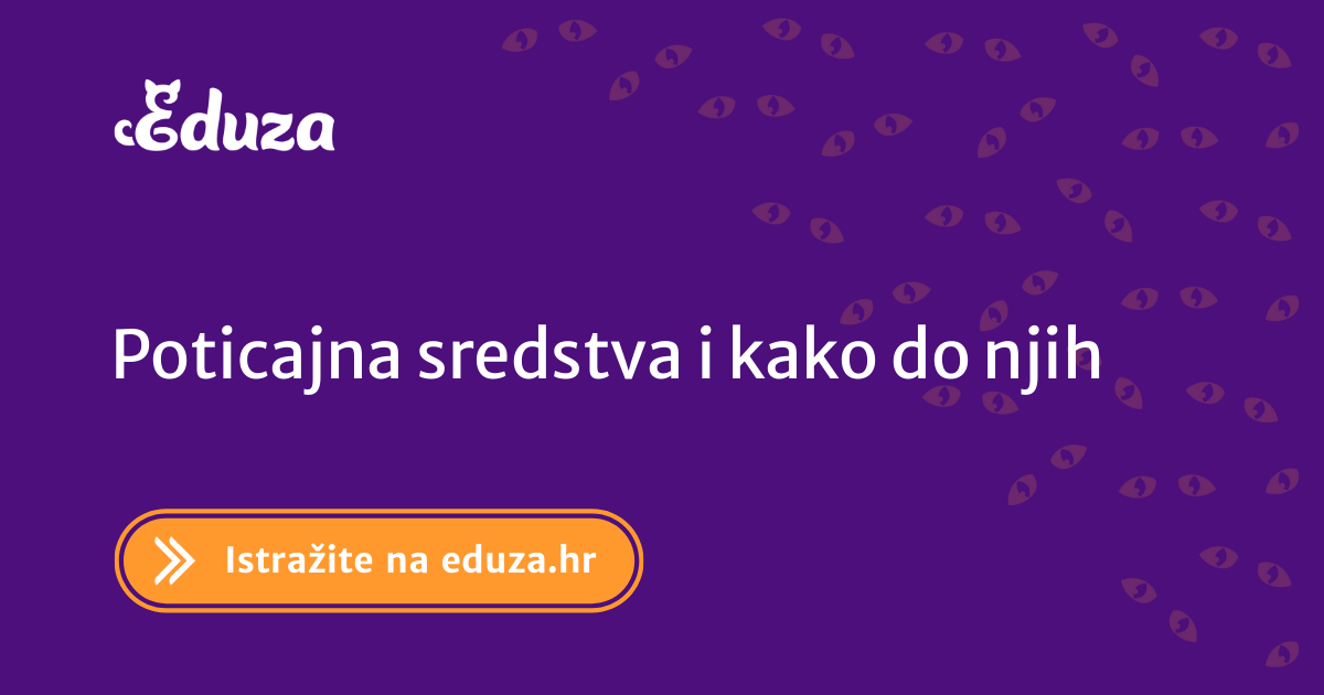 Edukacije, radionice, webinari i tečajevi za: Poticajna sredstva i kako ...